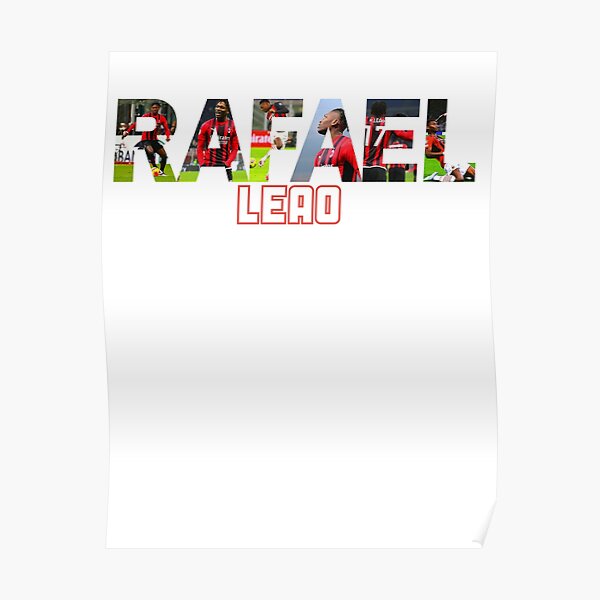 "Rafael Leao t shirt and sticker | Rafael Leao Sticker" Poster for Sale ...