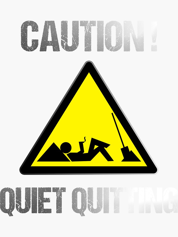 "Caution : Quiet quitting" Sticker for Sale by TwistedFatex | Redbubble