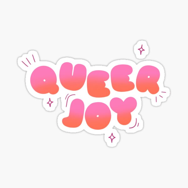 "Queer Joy" Sticker for Sale by ollie-day-art | Redbubble