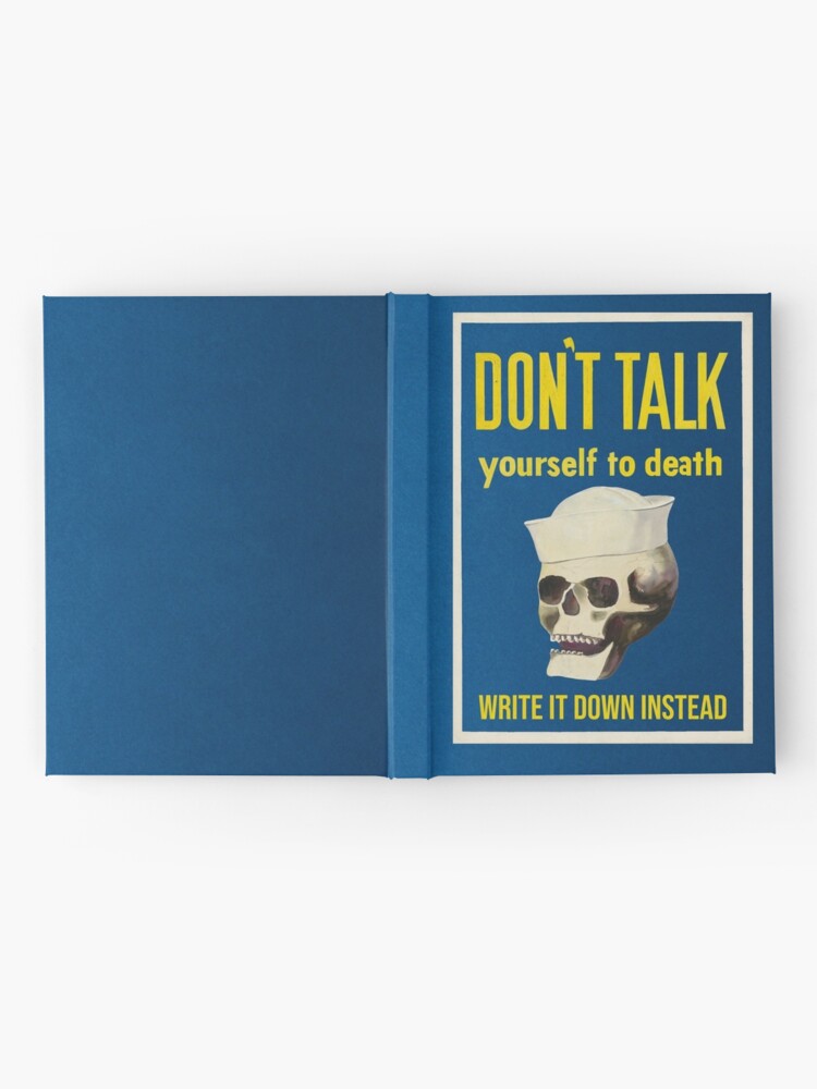"Don't Talk, Write - WW2 Poster Inspired Notebook" Journal for Sale by ...