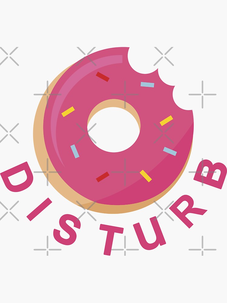 "Donut Disturb" Sticker for Sale by savrins | Redbubble