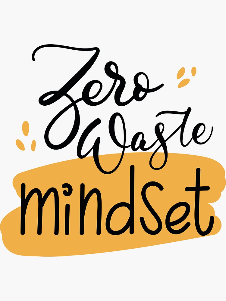 "Lettering composition Zero waste mindset." Sticker for Sale by ...