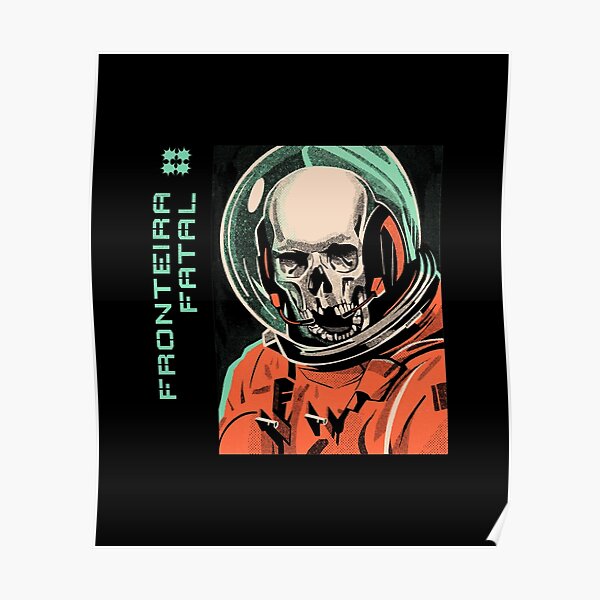 "FRONTEIRA FATAL" Poster for Sale by AladdinMktgs | Redbubble