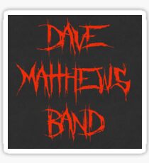 Dave Matthews: Stickers | Redbubble
