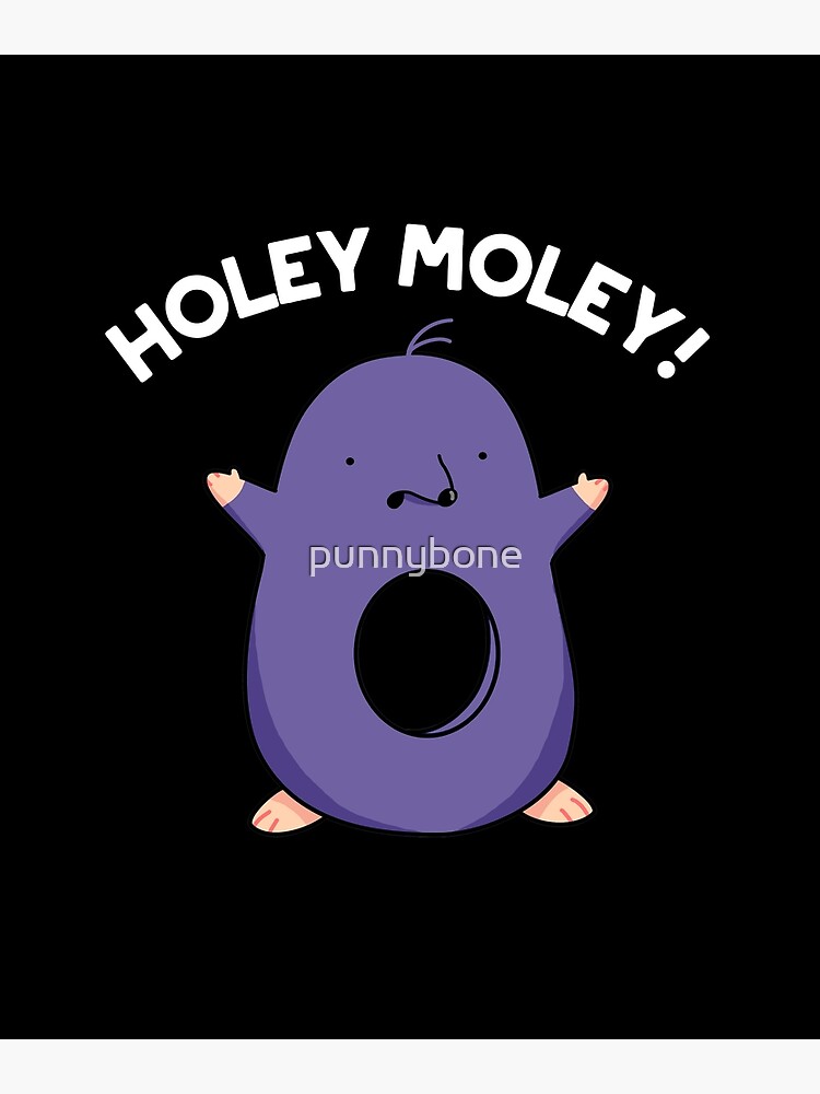 Moley Memes Guaca Moley Mole Eating Guacamole Funny Humor Wood