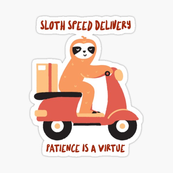 "Sloth Speed Delivery, Patience Is A Virtue - Sloth on a Scooter ...