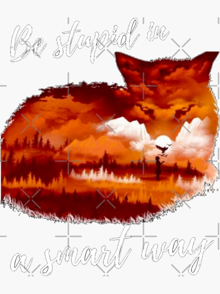 "The Fox - be stupid in a way Smart" Sticker for Sale by Denzel002 ...