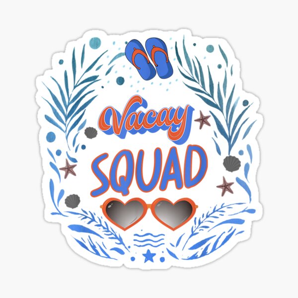 "Vacay Squad Beach Vacation Hawaiian Holiday Island Cruising" Sticker ...