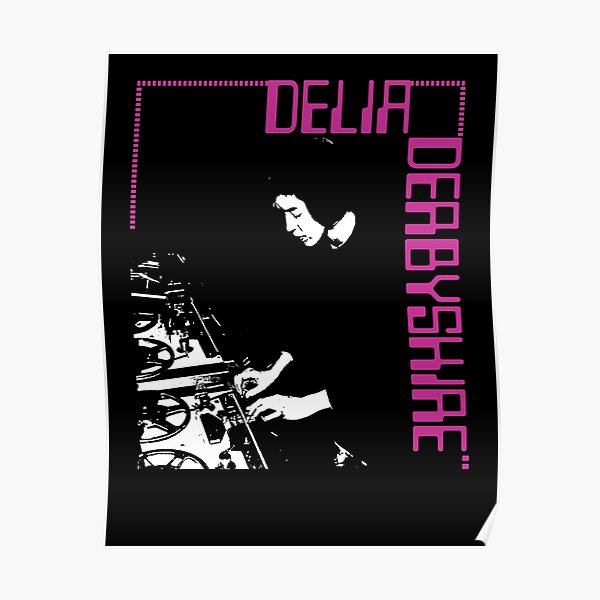Póster «Delia Derbyshire Edición Limitada Classic Black Tríbúté Unisex ...