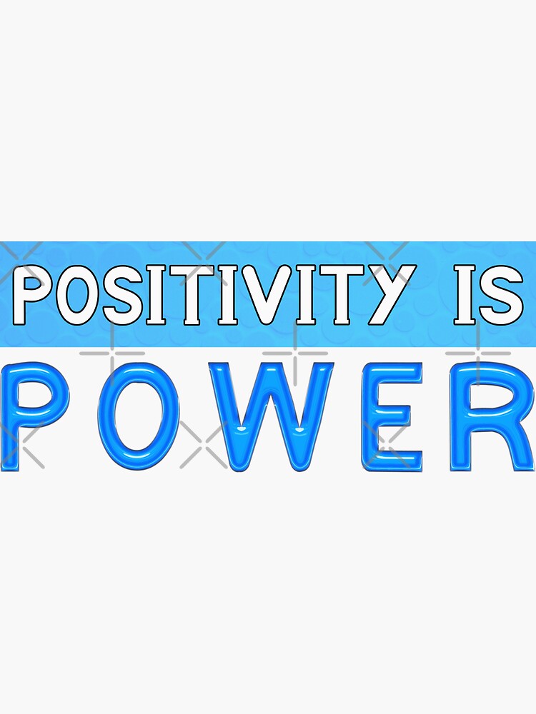"Blue Positivity Is Power" Sticker for Sale by Simplfrnd | Redbubble