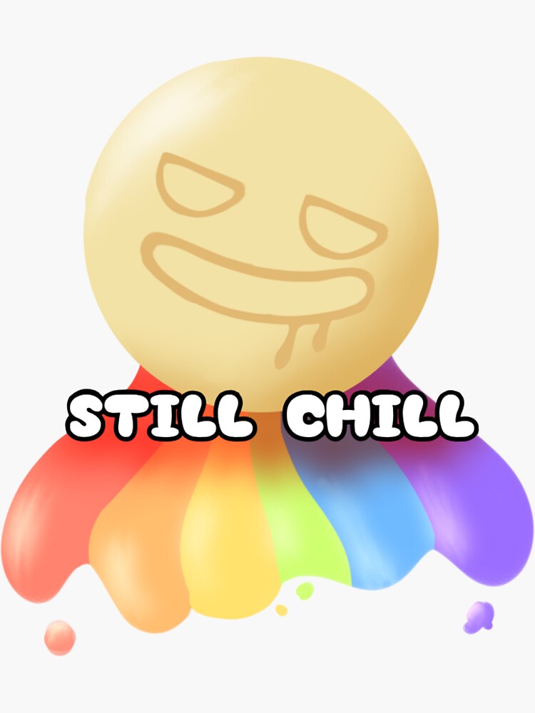 "Still Chill Emoji Spill" Sticker for Sale by MawPaw45 | Redbubble