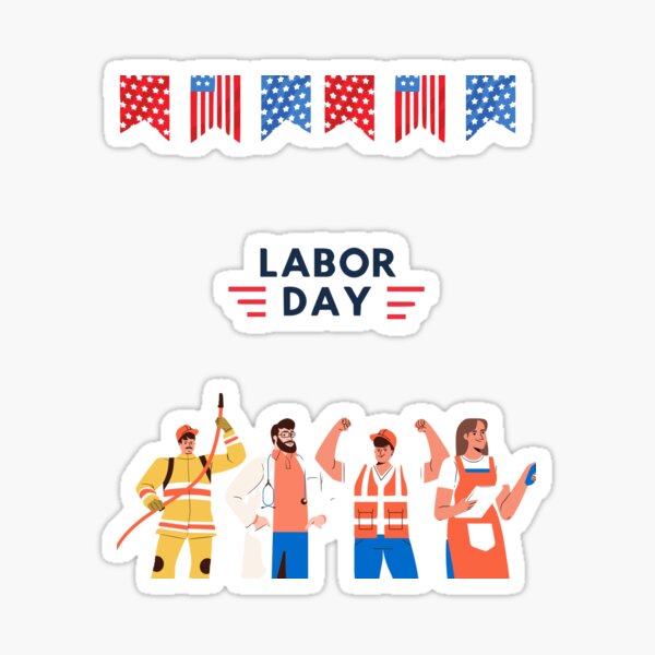"Happy labor day" Sticker for Sale by InstaDesignCo | Redbubble
