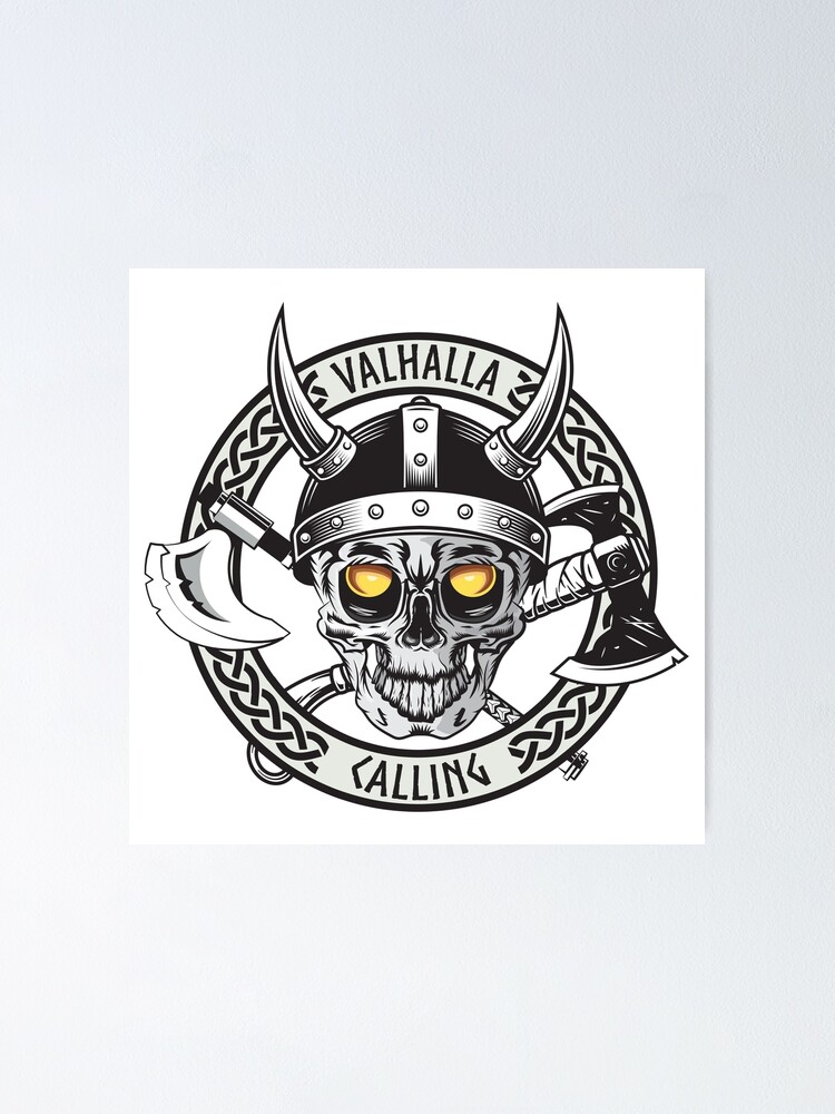 "Valhalla Calling Skull And Axes" Poster for Sale by IgalK | Redbubble
