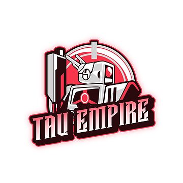 "Tau Empire" Sticker for Sale by jhamlin21 | Redbubble