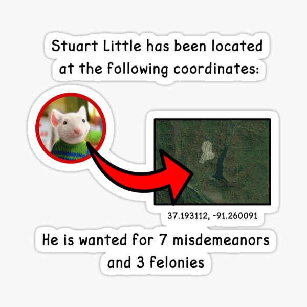 "Stuart Little Located" Sticker for Sale by Smohler2 | Redbubble