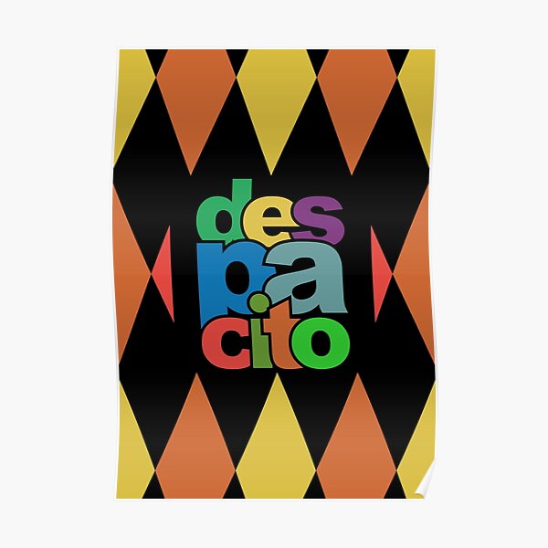 "Des Pa Cito - Despacito (Heritage Art)" Poster by MOSAICART | Redbubble