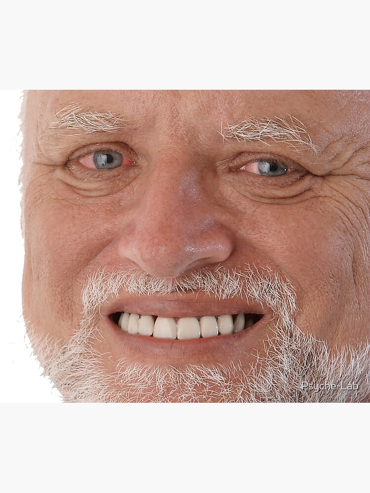 "Hide the Pain Harold Meme" Poster for Sale by Psyche-Lab | Redbubble