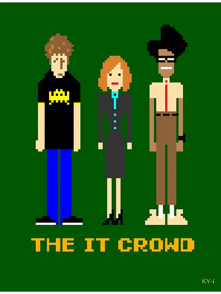 "The IT Crowd - Pixels" Poster for Sale by KY-i | Redbubble