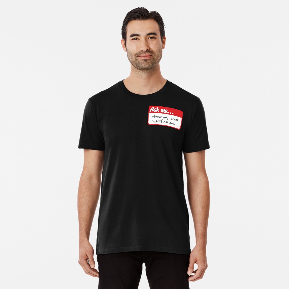 "ask me about my latest hyperfixation " Sticker for Sale by saint ...