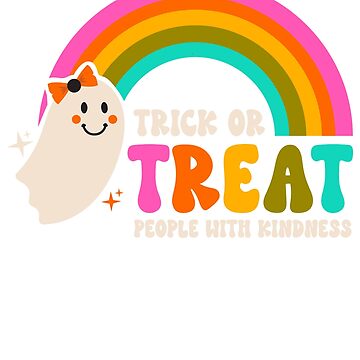 "Trick or Treat People With Kindness" Sticker for Sale by Ashley Scott ...
