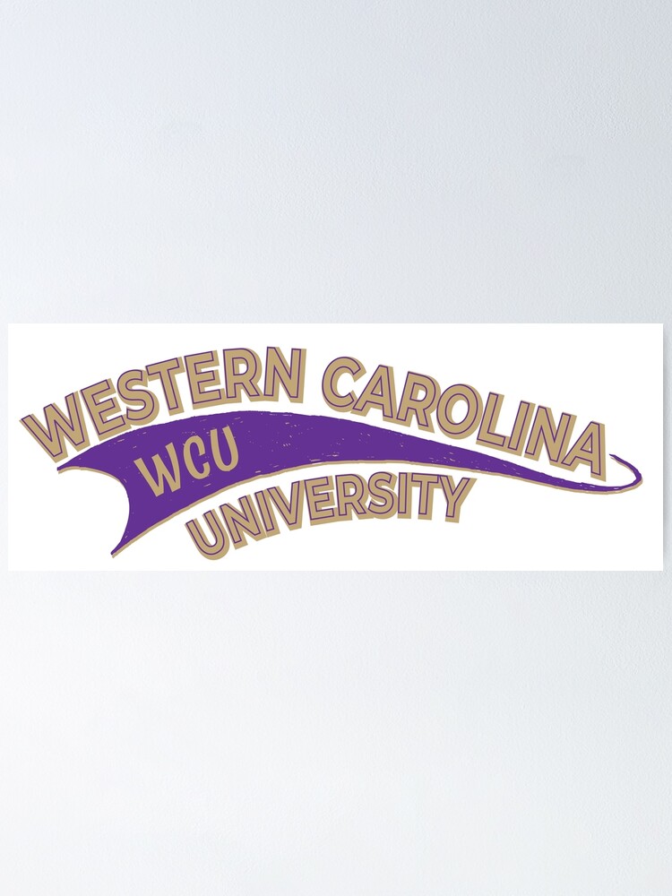 "Western Carolina University WCU" Poster for Sale by Swaygo | Redbubble