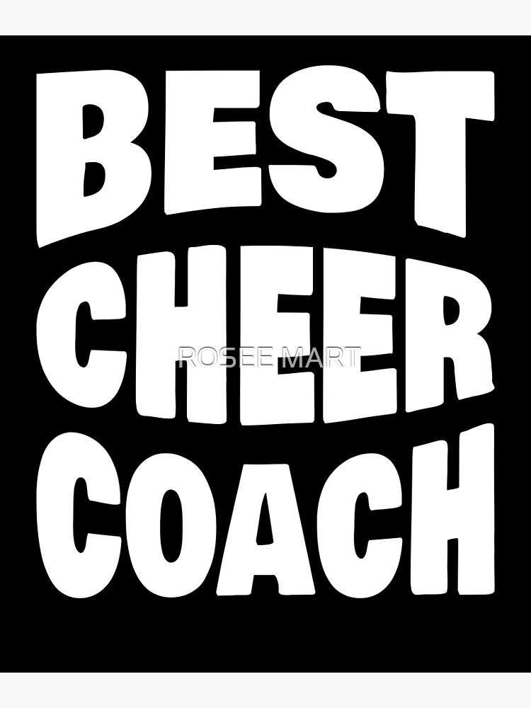 "best cheer coach ever - cheer coach " Poster for Sale by Ishan93 ...