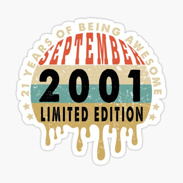 " September 2001 Birthday Limited Edition 21th Birthday" Sticker for ...