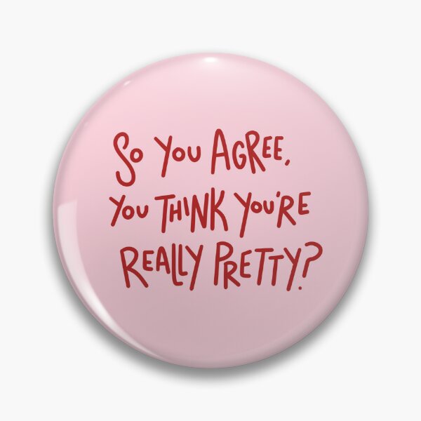"Really Pretty" Pin for Sale by emsj | Redbubble