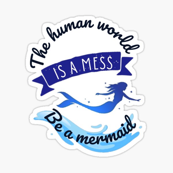 "Human World is a Mess" Sticker for Sale by Hevans13 | Redbubble