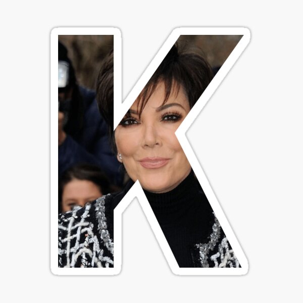 "she is kris jenner" Sticker for Sale by KAONZA | Redbubble