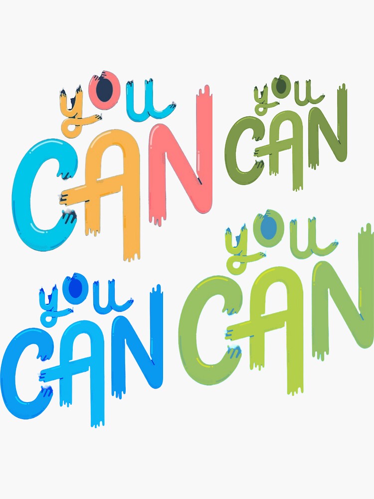"You can do it sticker for motivate yourself" Sticker for Sale by ...