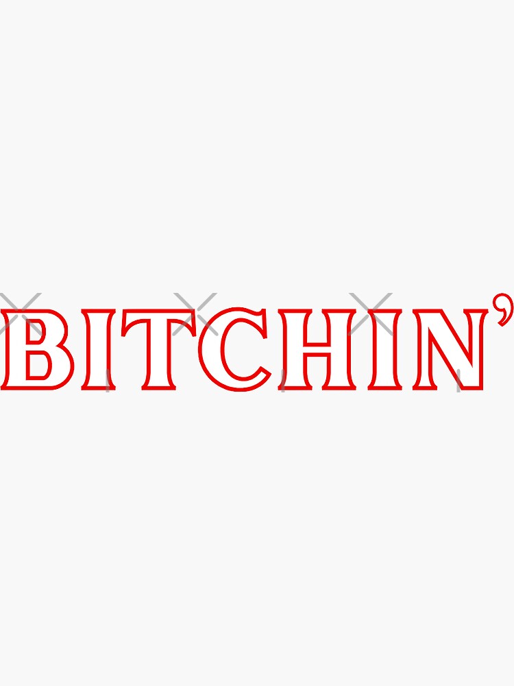 "Bitchin' Eleven" Sticker for Sale by SmileyByLucy | Redbubble