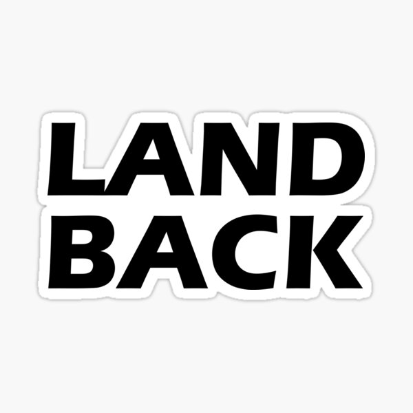 "Land Back Native Lands " Sticker for Sale by wonderfullys | Redbubble