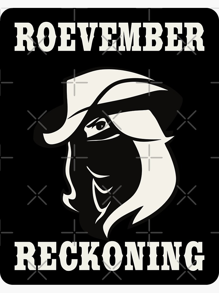 "ROEVEMBER Reckoning | ROE v WADE | Cowgirl" Sticker for Sale by ...