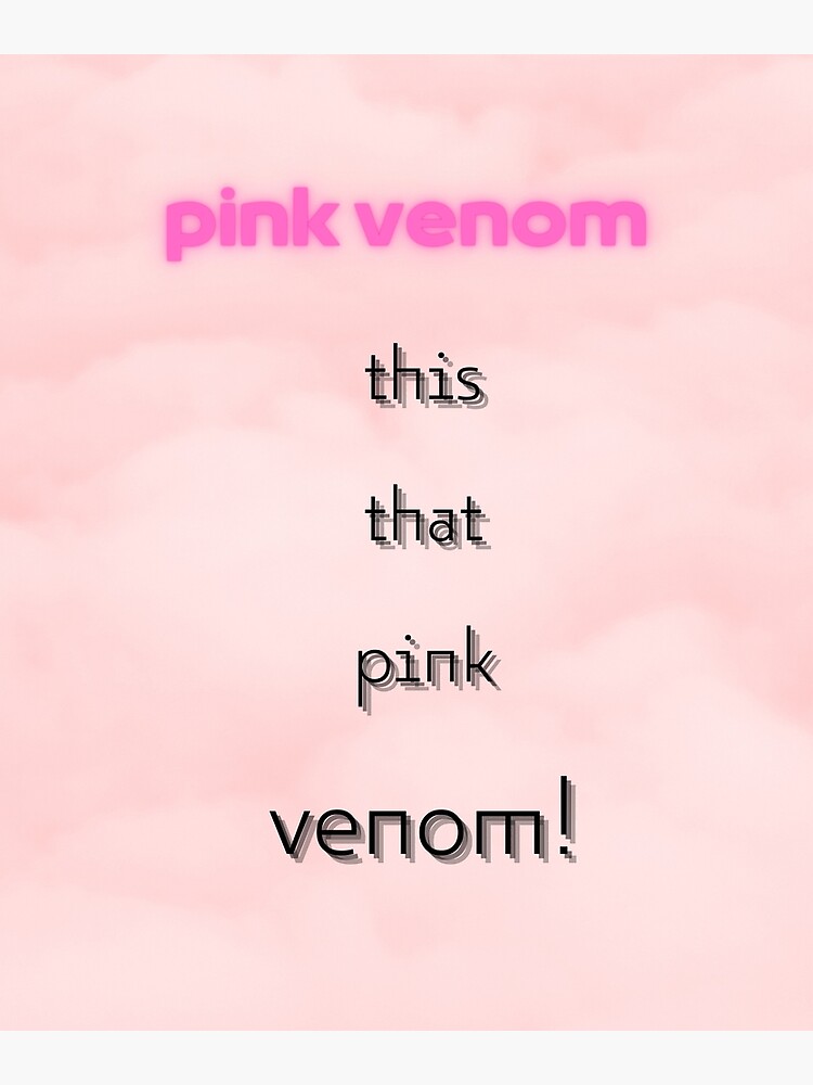 "blackpink - pink venom - this that pink venom" Framed Art Print for ...