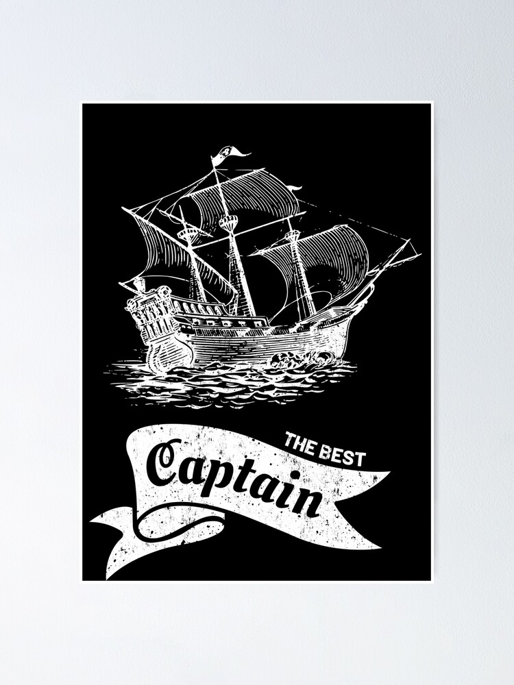 "The Best Captain" Poster for Sale by absolutdesign | Redbubble