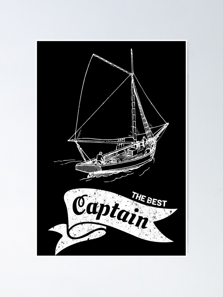 "The Best Captain" Poster for Sale by absolutdesign | Redbubble