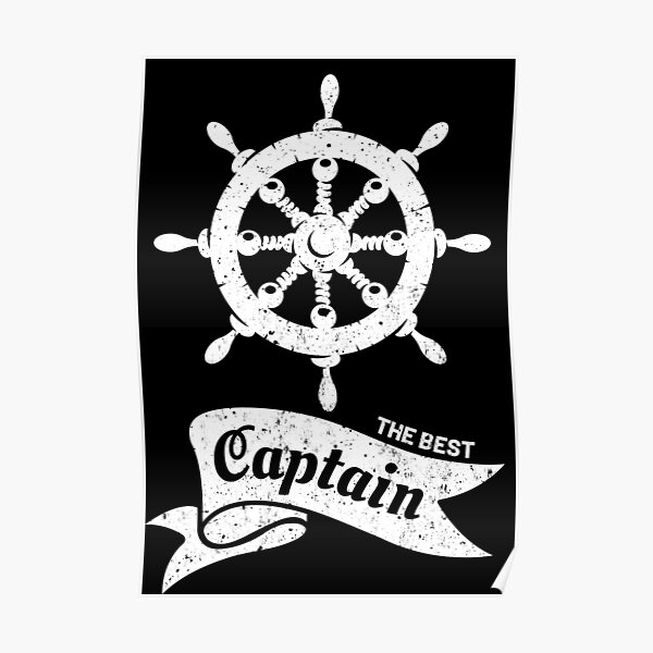 "The Best Captain" Poster for Sale by absolutdesign | Redbubble