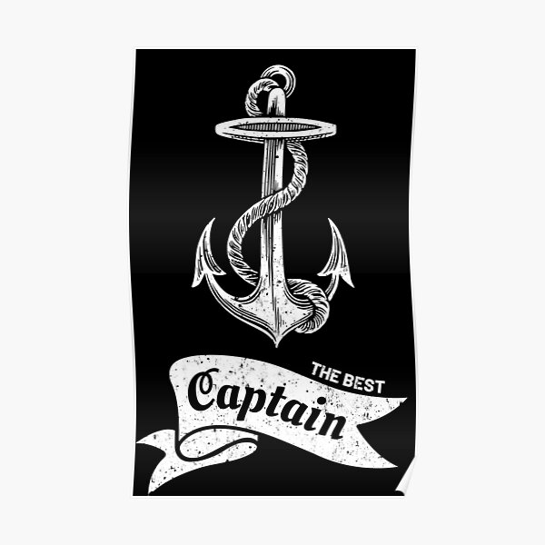 "The Best Captain" Poster for Sale by absolutdesign | Redbubble