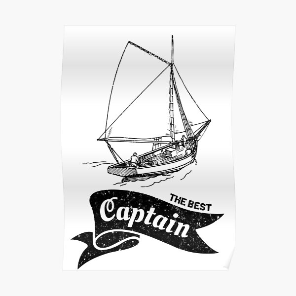 "The Best Captain" Poster for Sale by absolutdesign | Redbubble