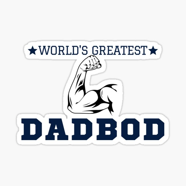 "Worlds Greatest Dad Bod" Sticker for Sale by HaytemShop | Redbubble