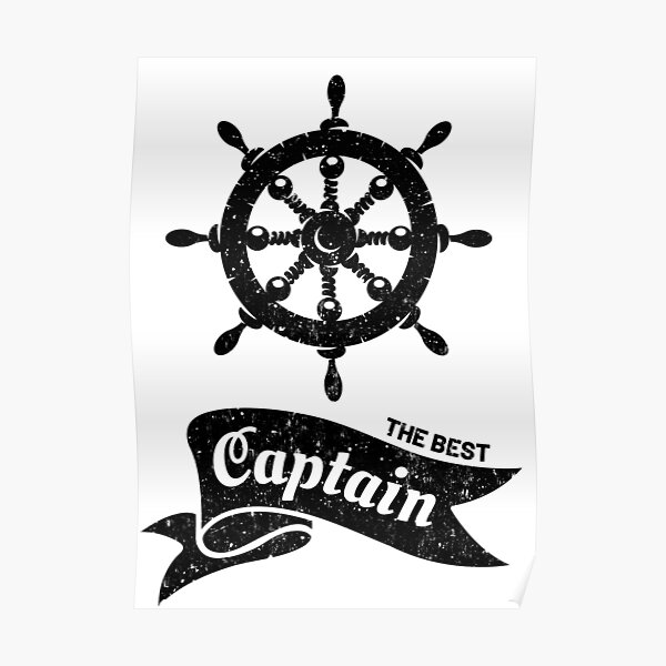 "The Best Captain" Poster for Sale by absolutdesign | Redbubble