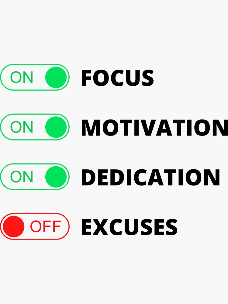"Focus, motivation, dedication,no excuses" Sticker for Sale by chokshop ...