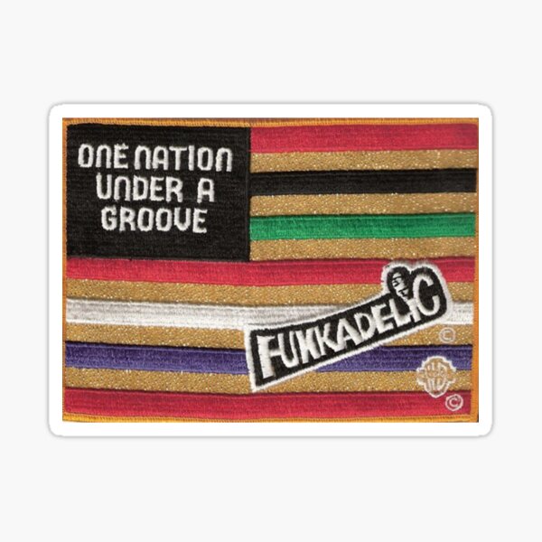 "Funkadelic One Nation Under A Groove Flag " Sticker for Sale by ...