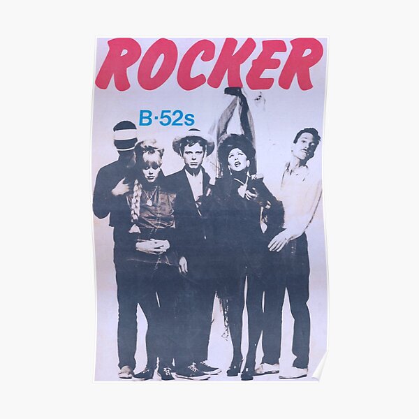 "band b-52's rocker isih fiv" Poster for Sale by azelobb | Redbubble