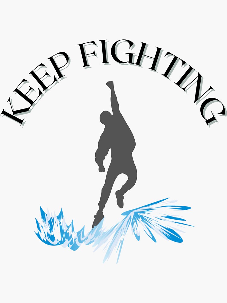 "Keep fighting quotes/ Motivational quotes/ Motivational memes/ Fight ...
