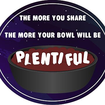 "The More You Share the More Your Bowl Will be Plentiful (Naomi's Red ...