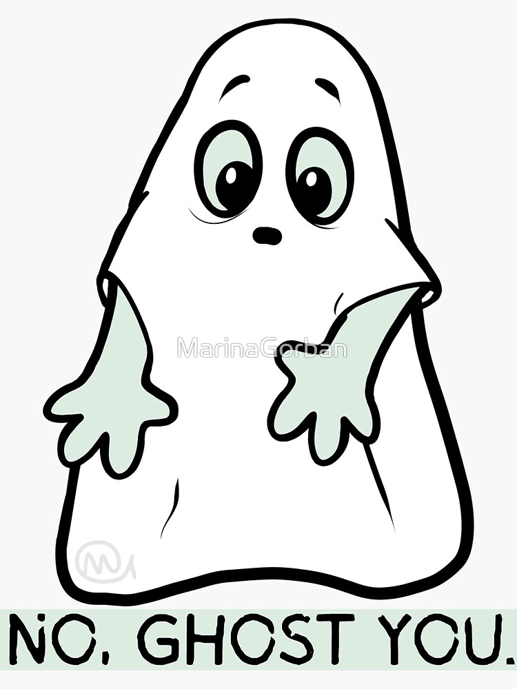 "No, Ghost You - Funny Halloween Ghost Meme" Sticker for Sale by ...