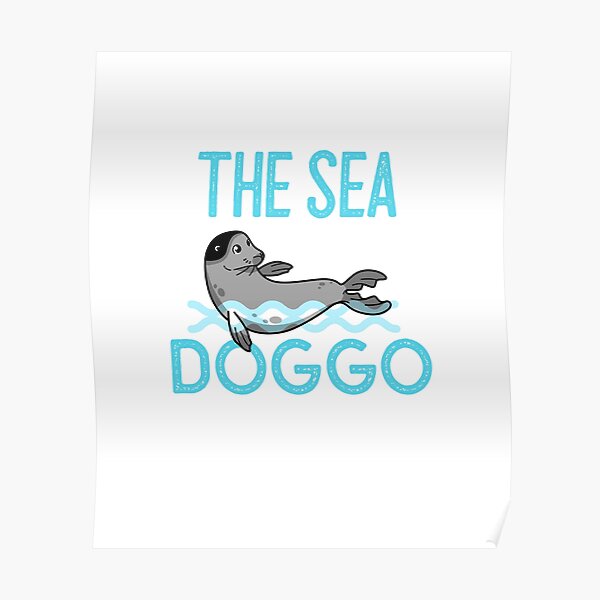 "The Sea Doggo" Poster for Sale by nightDwight | Redbubble