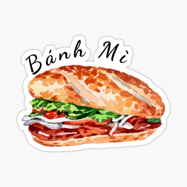 "Vietnamese Banh Mi" Sticker for Sale by TheDongSisters | Redbubble